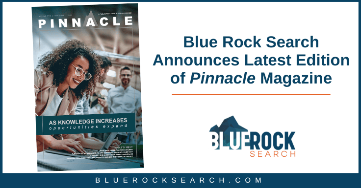 Blue Rock Search Announces Latest Edition of Pinnacle Magazine - Hunt ...